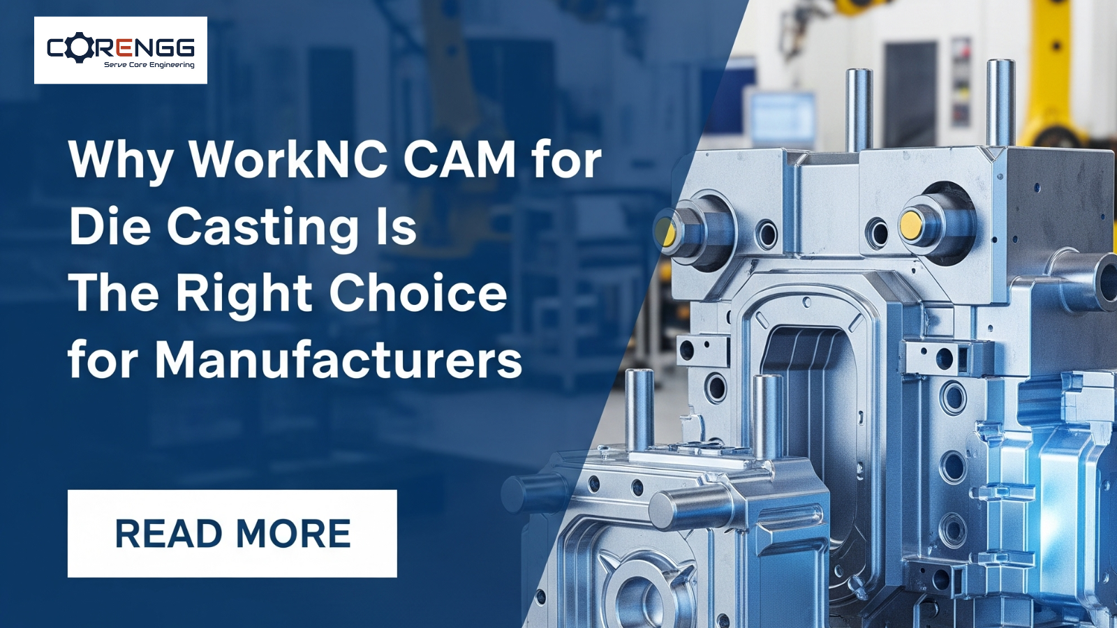 WorkNC CAM for Die casting | WorkNC for Mold and Die industry